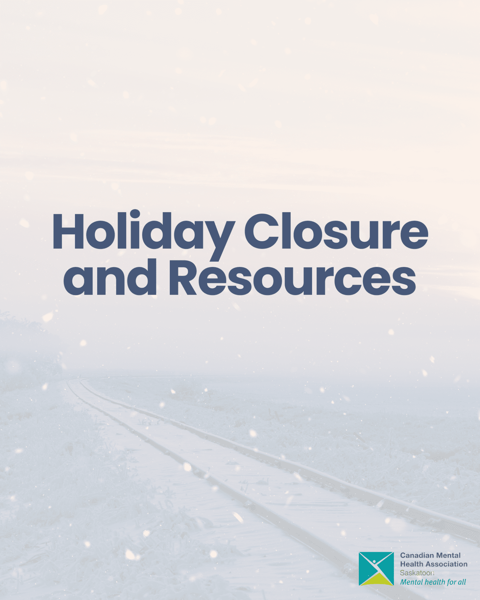Holiday Closure, Resources and Events - Canadian Mental Health ...